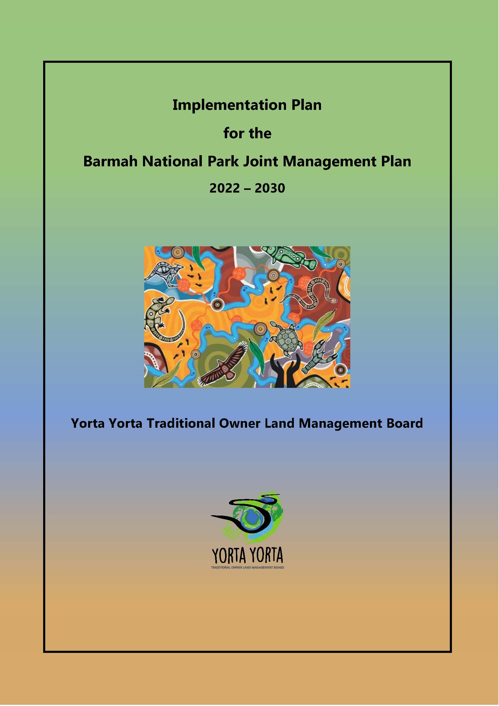 Joint Management Plan for Barmah National Park - Yorta Yorta ...